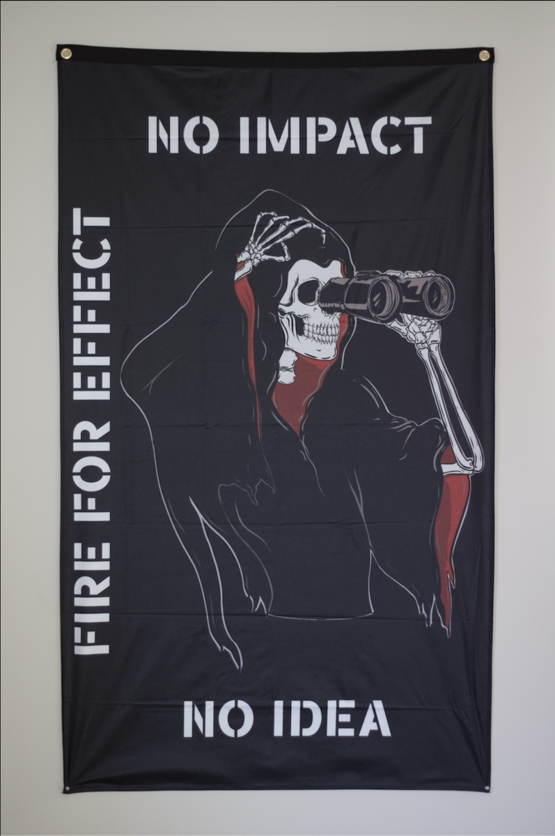 No Impact No Idea Flag – Fire For Effect LLC